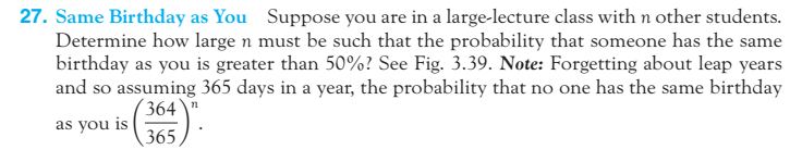 Solved 27. Same Birthday as You Suppose you are in a | Chegg.com