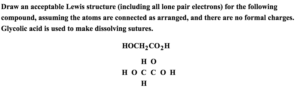 Solved Draw An Acceptable Lewis Structure Including All