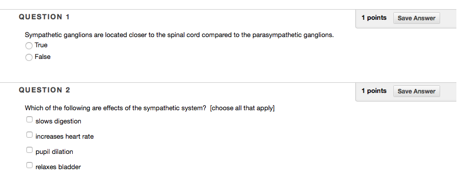 Solved QUESTION 1 1 points Save Answer Sympathetic ganglions | Chegg.com