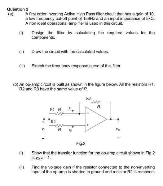 Solved Question 2 (a) A first order inverting Active High | Chegg.com