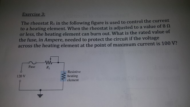 Solved Exercise 3: The rheostat Ri in the following figure | Chegg.com