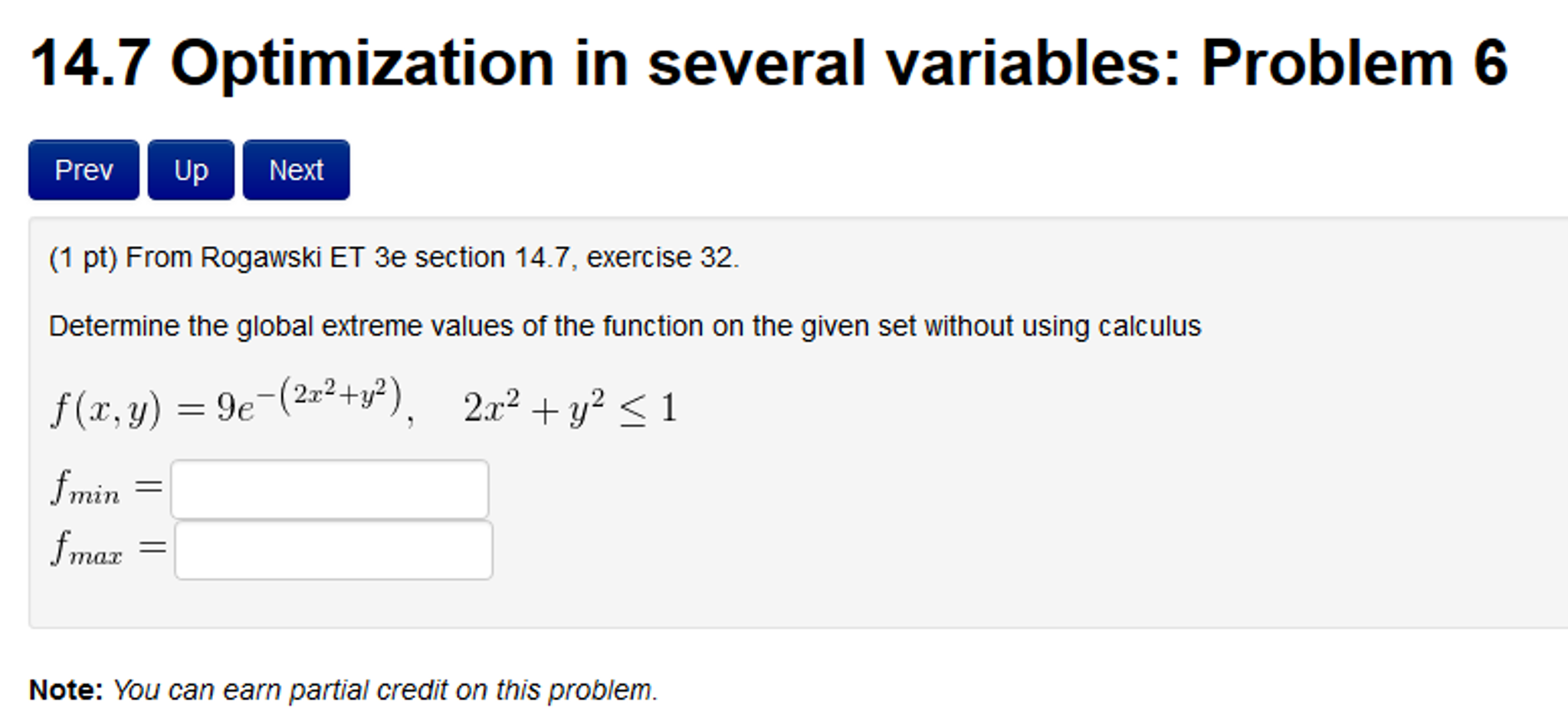 Solved Determine the global extreme values of the function | Chegg.com Solved Determine the global extreme values of the function | Chegg.com