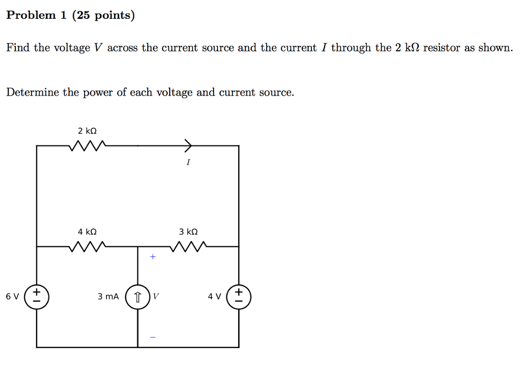 Solved Problem 1 (25 points) Find the voltage V across the | Chegg.com