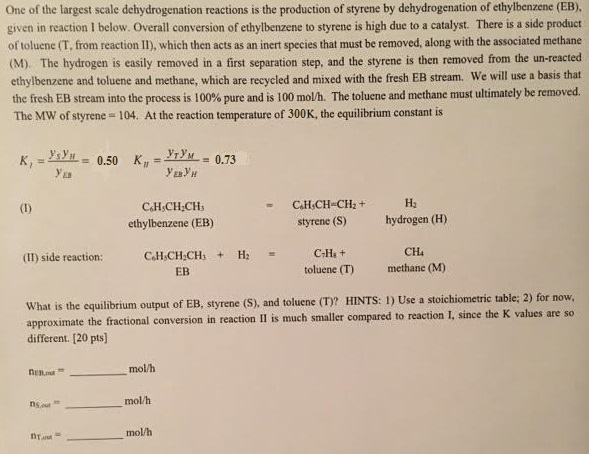 Solved One of the largest scale dehydrogenation reactions is | Chegg.com