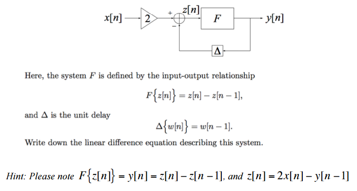 Solved Signals and Systems: Here, the system F is defined by | Chegg.com