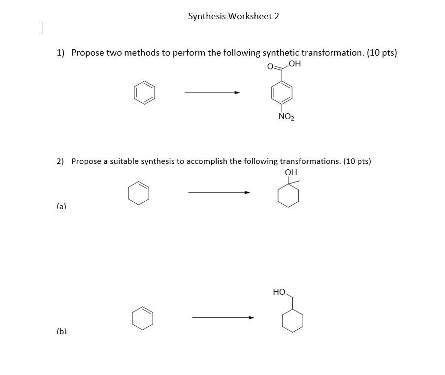 Solved Synthesis Worksheet 2 1) Propose two methods to | Chegg.com