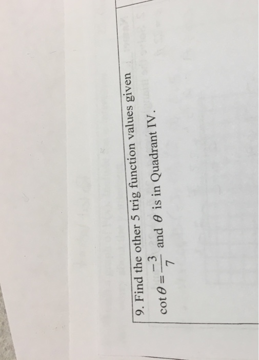 Solved Find the other 5 trig function values given cot theta | Chegg.com
