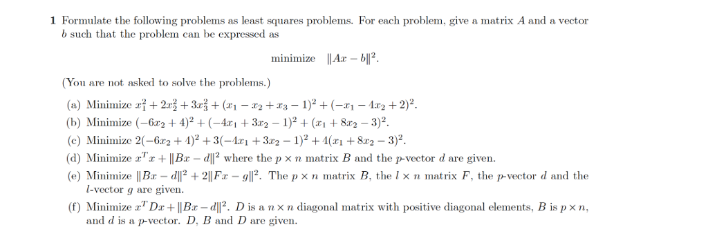 Formulate the following problems as least squares | Chegg.com