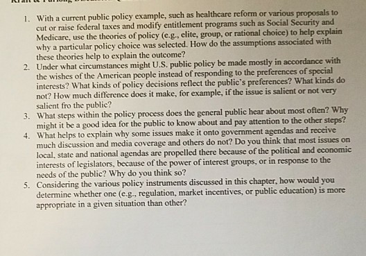 Solved 1. With a current public policy example, such as | Chegg.com