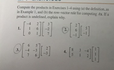 Solved Compute the products in Exercises 1-4 using (a) the | Chegg.com