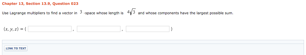 Solved Use Lagrange multipliers to Find a vector in 3 -space | Chegg.com