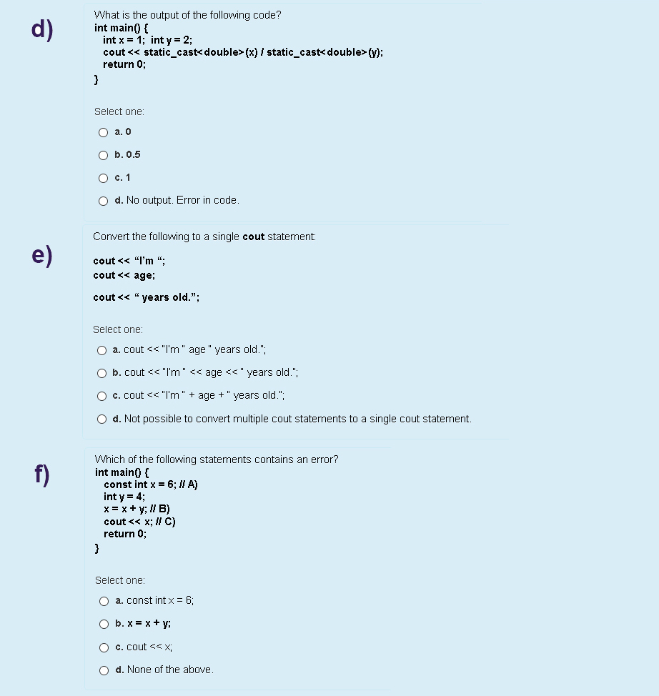 Solved What Is The Output Of The Following Code Int Maino 