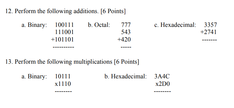 Solved 12. Perform the following additions. [6 Points] a. | Chegg.com