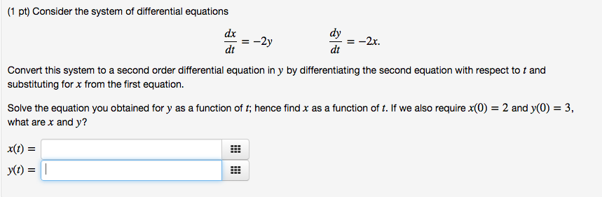 Solved (1 pt) Consider the system of differential equations | Chegg.com