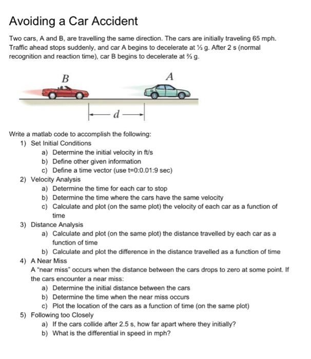 Two cars, A and B, are travelling the same direction. | Chegg.com