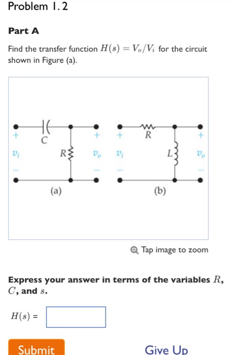 Solved Problem I.2 Part A Find the transfer function H(s) = | Chegg.com