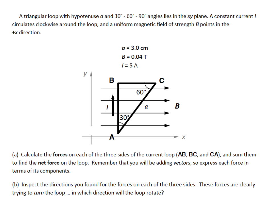 Solved A triangular loop with hypotenuse a and 30 Degree - | Chegg.com