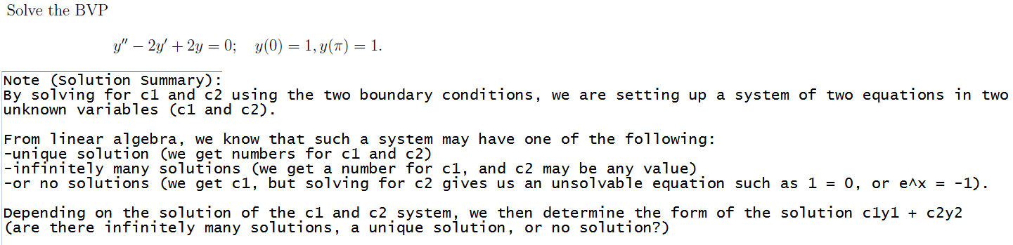 Solved Solve the BVP y'' - 2y' + 2y = 0; y(0) = 1, y(pi) = | Chegg.com