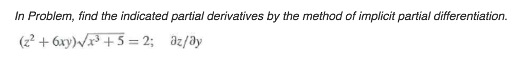 Solved In Problem, find the indicated partial derivatives by | Chegg.com