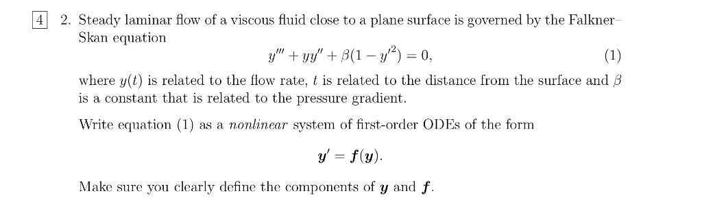 Solved 4 2 Steady Laminar Flow Of A Viscous Fluid Close To