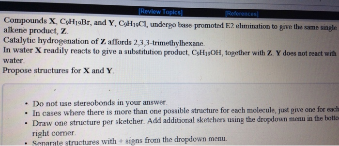 Solved Compounds X, C_9H_19Br, and Y, C_9H_19Cl, undergo | Chegg.com