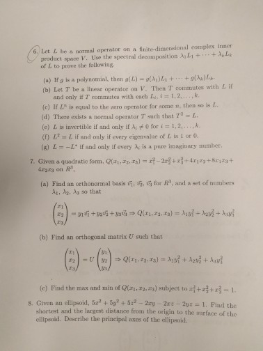 Let L be a normal operator on a finite-dimensional | Chegg.com