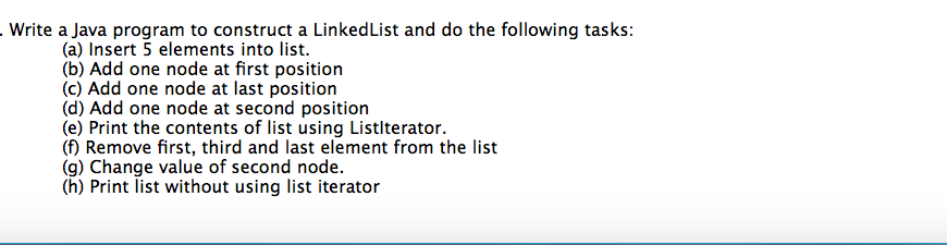 Solved Write A Java Program To Construct A Linkedlist And Do 9003