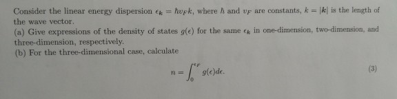 Solved Consider the linear energy dispersion e the wave | Chegg.com