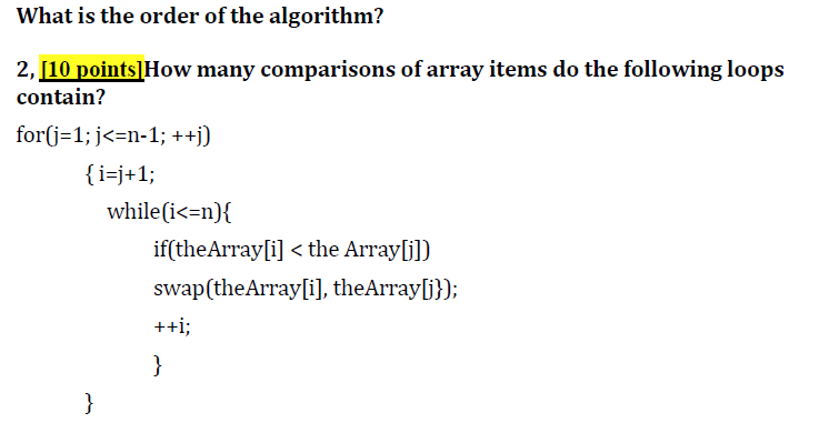 Solved What is the order of the algorithm? How many | Chegg.com