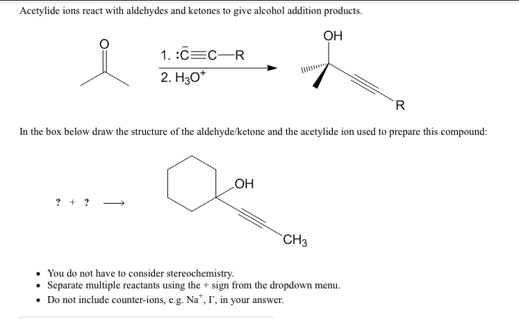 Solved Acetylide ions react with aldehydes and ketones to | Chegg.com