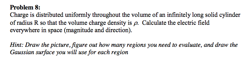 Solved Charge is distributed uniformly throughout the volume | Chegg.com
