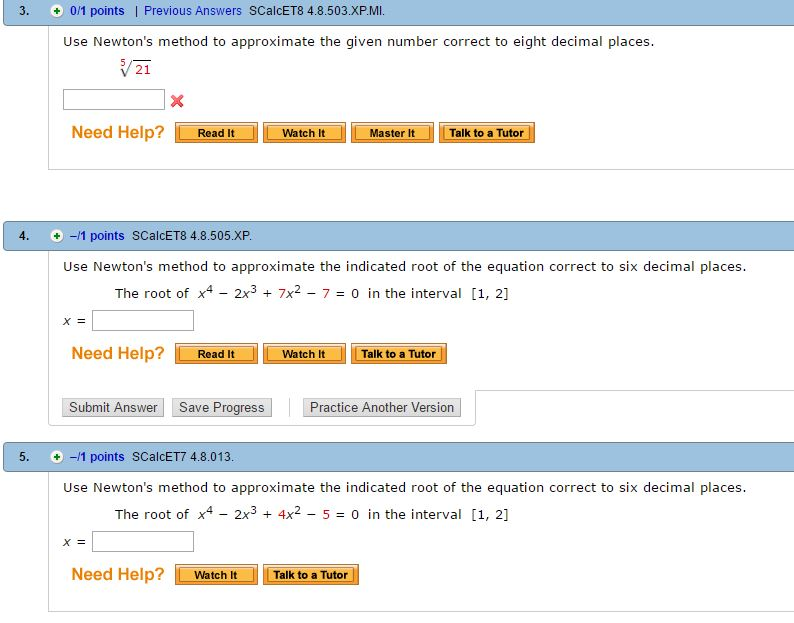 Solved Use Newton's method to approximate the given number | Chegg.com