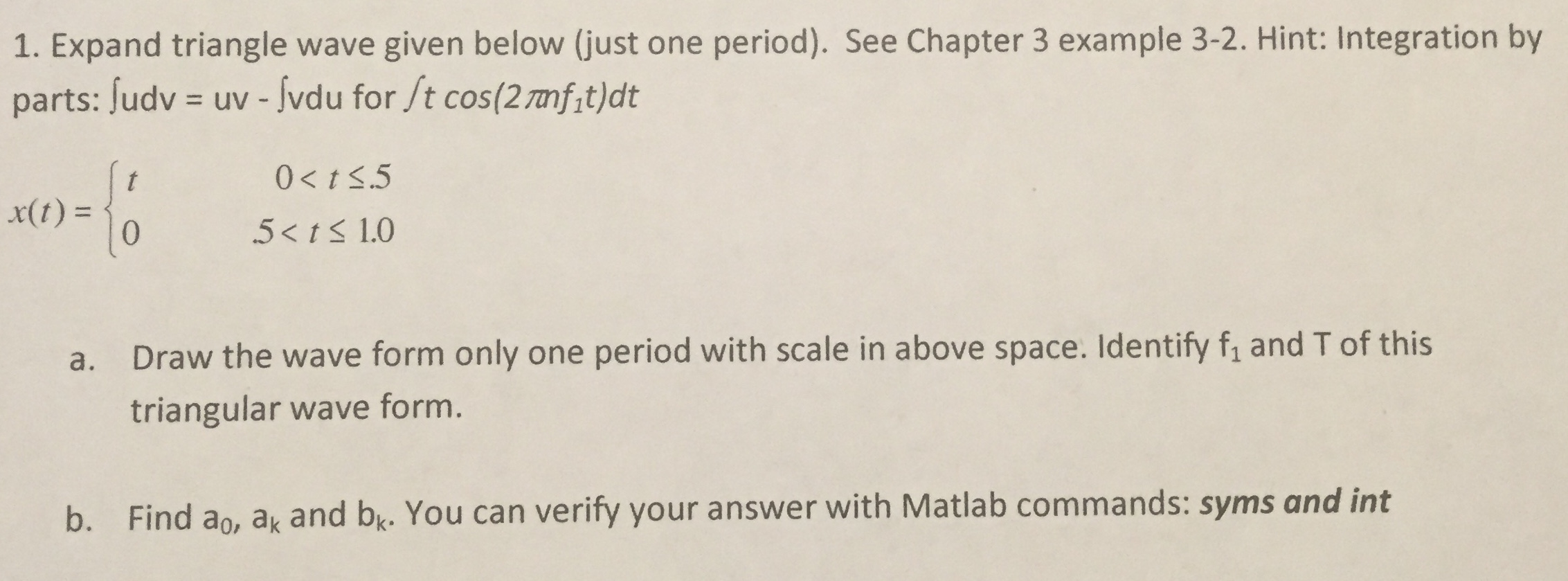 Solved Expand triangle wave given below (just one period). | Chegg.com