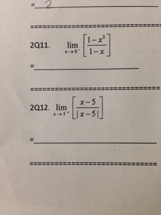 Solved 1-x2 2011. lim 0- 1-x 2012. x-5 lim x-5 | Chegg.com