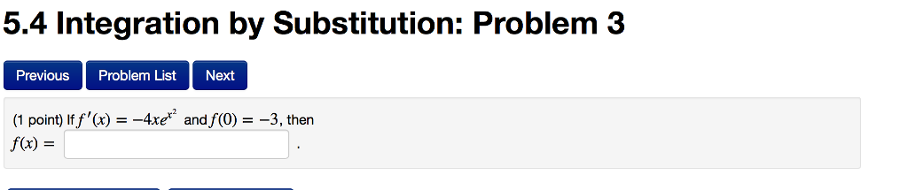 Solved 5.4 Integration by Substitution: Problem 3 Previous | Chegg.com