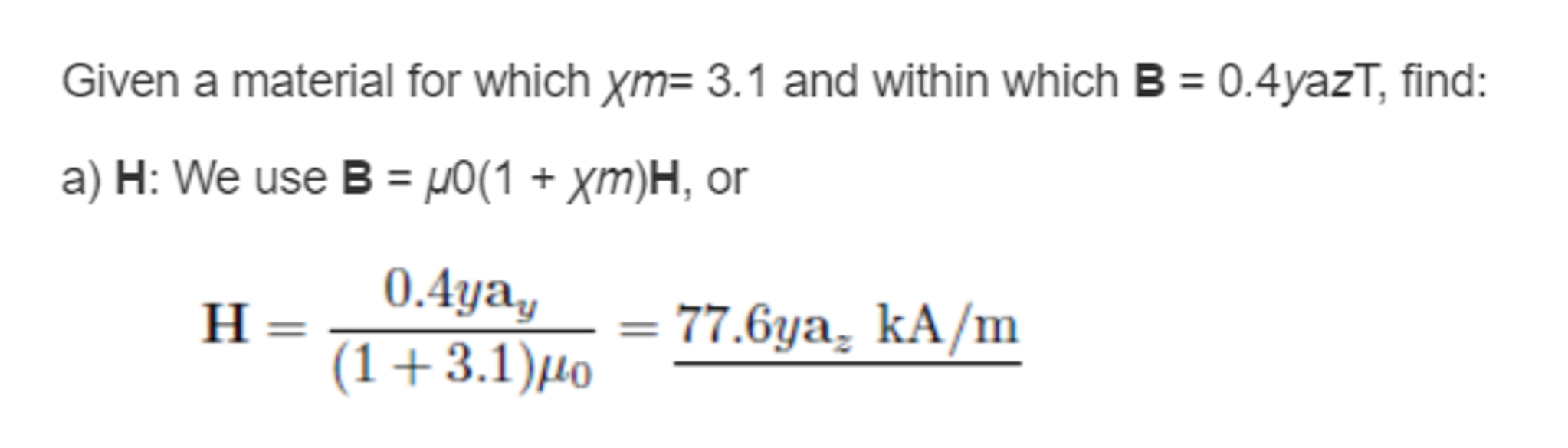 Solved Given a material for which X_m = 3.1 and within which | Chegg.com