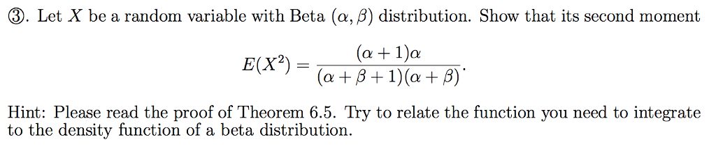 Solved ®. Let X be a random variable with Beta (α, β) | Chegg.com