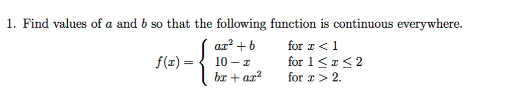 Solved Find Values Of A And B So That The Following Function 0715