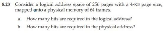 Solved 8.23 Consider A Logical Address Space Of 256 Pages 