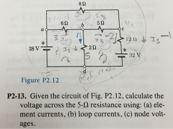 Solved Given the circuit of Fig. P2.12, calculate the | Chegg.com