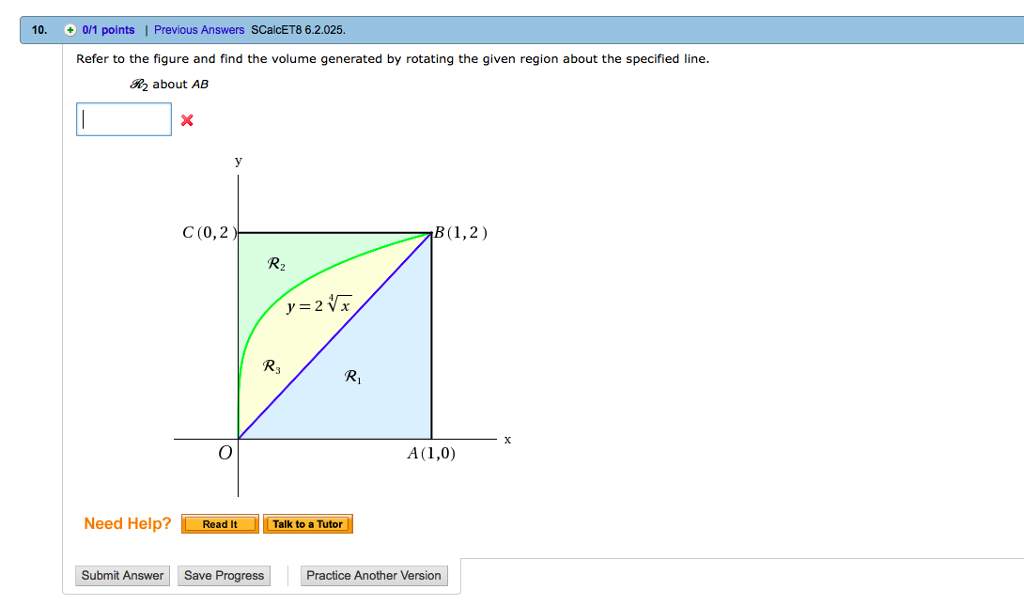 Solved 10. 0/1 points| Previous Answers SCalcET8 6.2.025 | Chegg.com