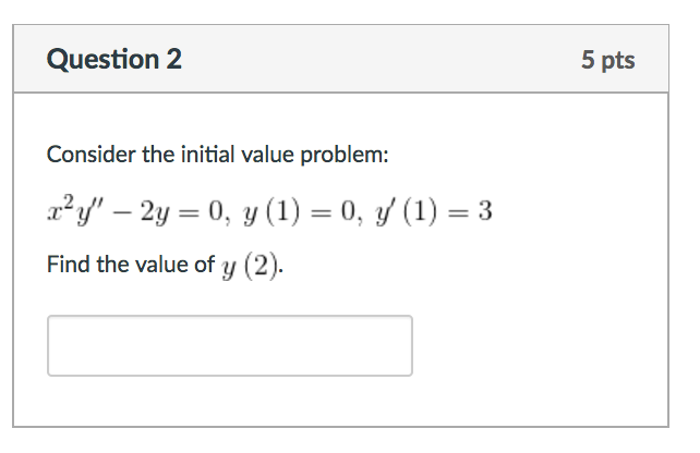 Solved Consider the initial value problem: x^2y" - 2y = 0, | Chegg.com