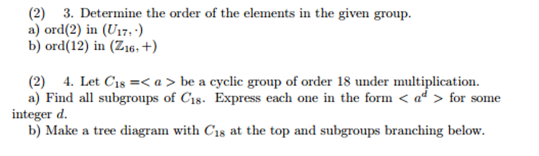 Solved Determine the order of the elements in the given | Chegg.com