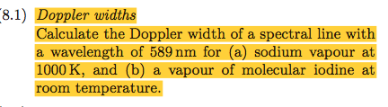 Solved 8.1) Doppler widths Calculate the Doppler width of a | Chegg.com
