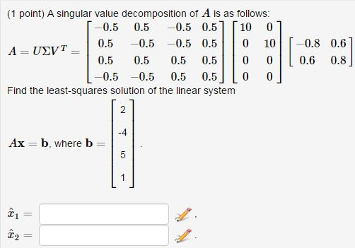Solved A singular value decomposition of a matrix A is as | Chegg.com