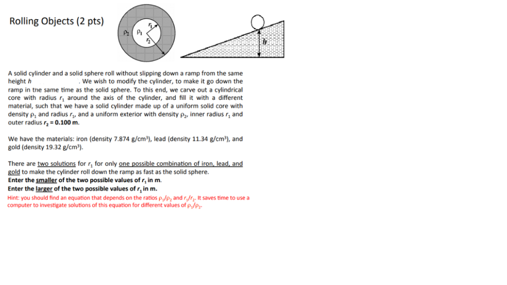 Solved Rolling Objects (2 pts) A solid cylinder and a solid | Chegg.com