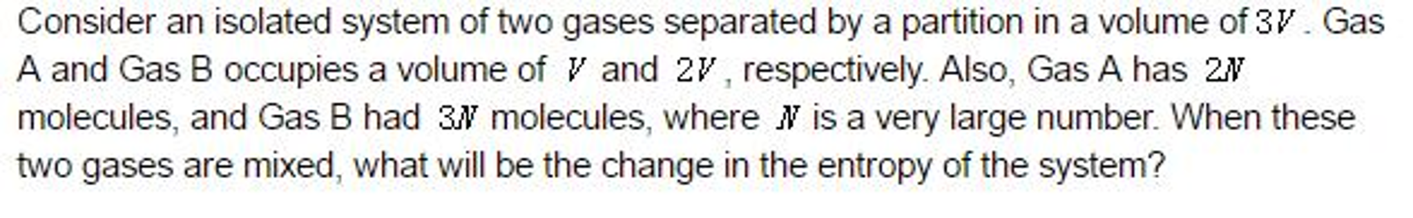 Solved Consider an isolated system of two gases separated by | Chegg.com