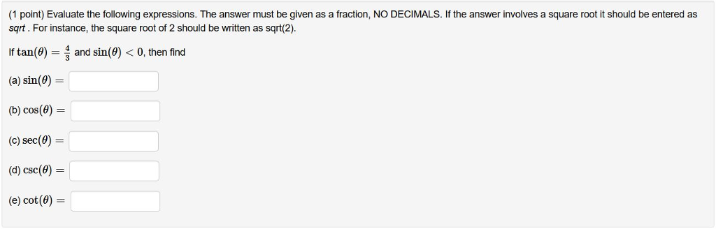 Solved Evaluate the following expressions. The answer must | Chegg.com