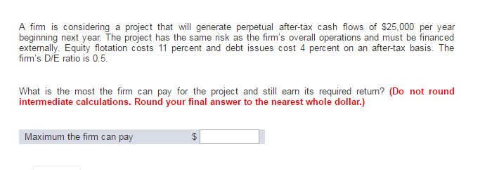 Solved A firm is considering a project that will generate | Chegg.com