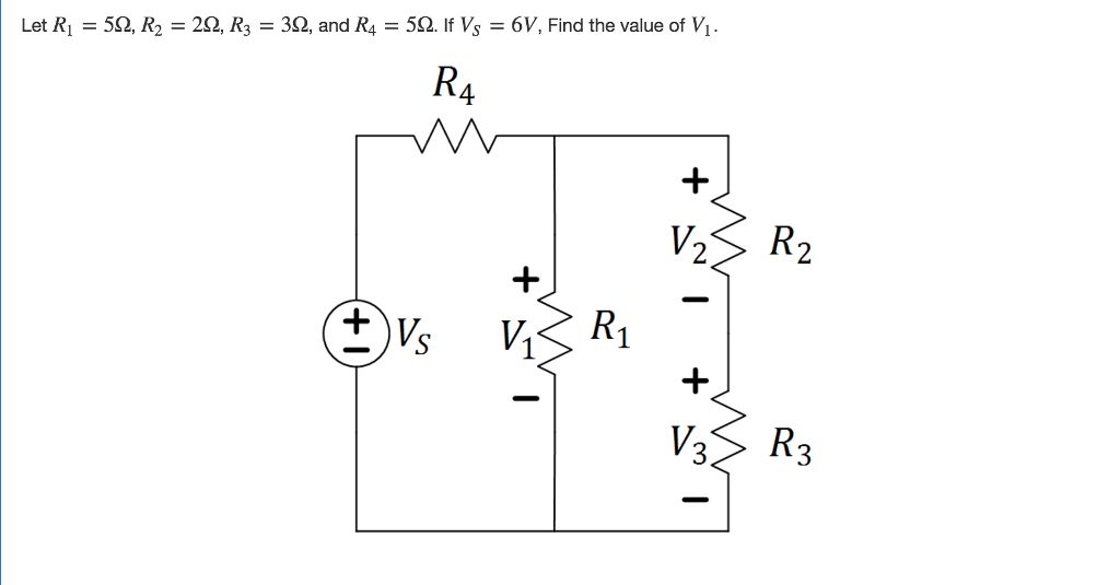 Solved Let R1=5?, R2=2? R3=3?, and R4=5?. If VS=6V, Find the | Chegg.com